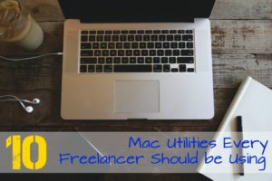 10 Mac Utilities Every Freelancer Should be Using - Tweak Your Biz