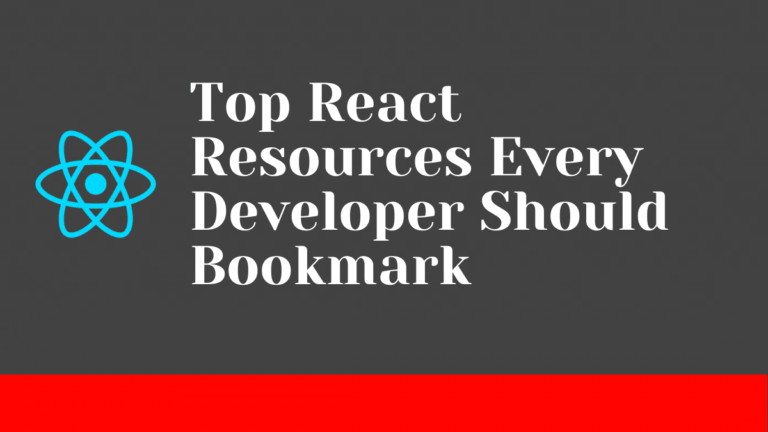 Top React Resources Every Developer Should Bookmark - Tweak Your Biz